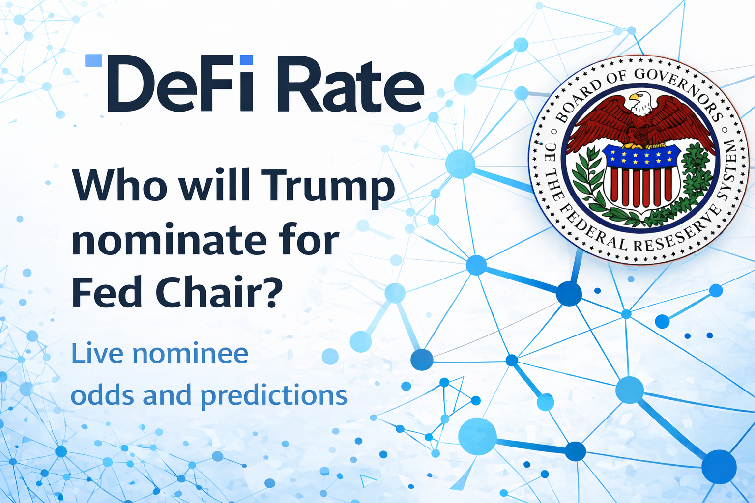 Kevin Warsh Officially Nominated to Fed Chair Over Judy Shelton